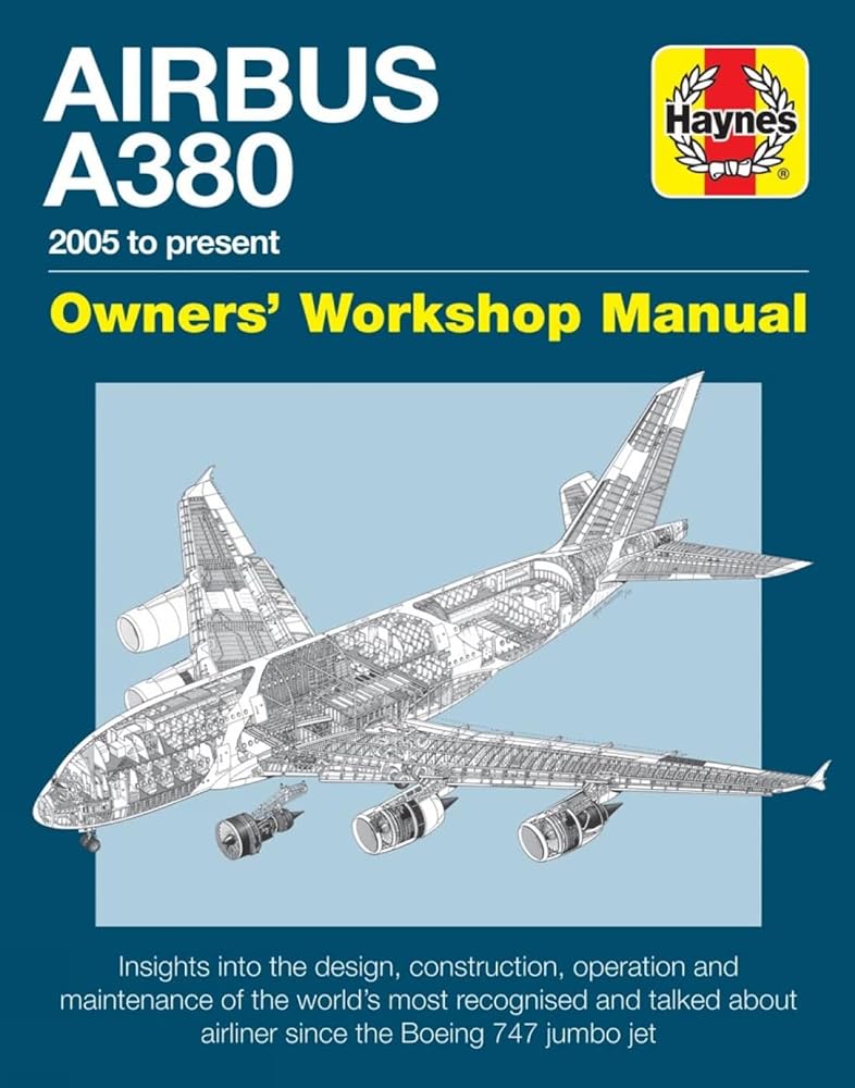 Airbus A380 Owner's Workshop Manual: 2005 to present – Funzone