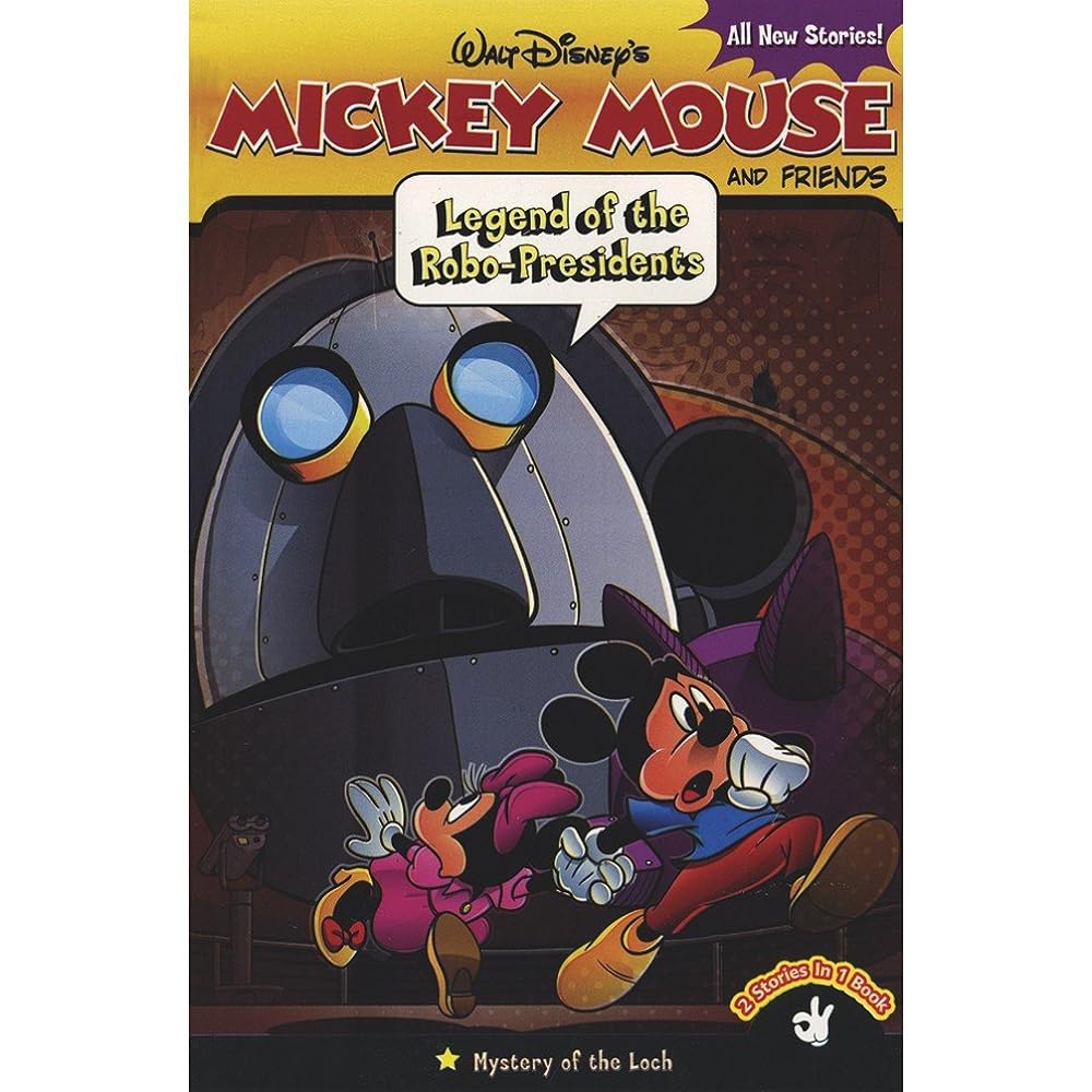 WALT DISNEYS MICKEY MOUSE AND FRIENDS LEGEND OF THE ROBO PRESIDENTS ...