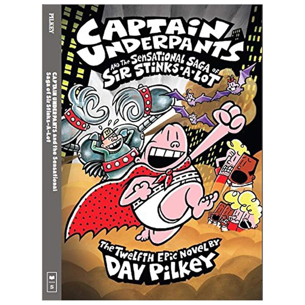 Captain Underpants And The Sensational Saga Of Sir Stinks-A-Lot Dev Pi ...